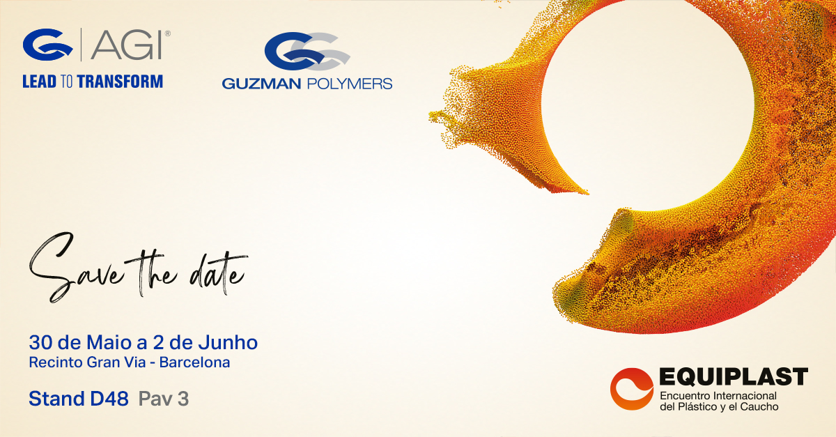 A AGI e a GUZMAN POLYMERS juntam-se para participar na EQUIPLAST ...